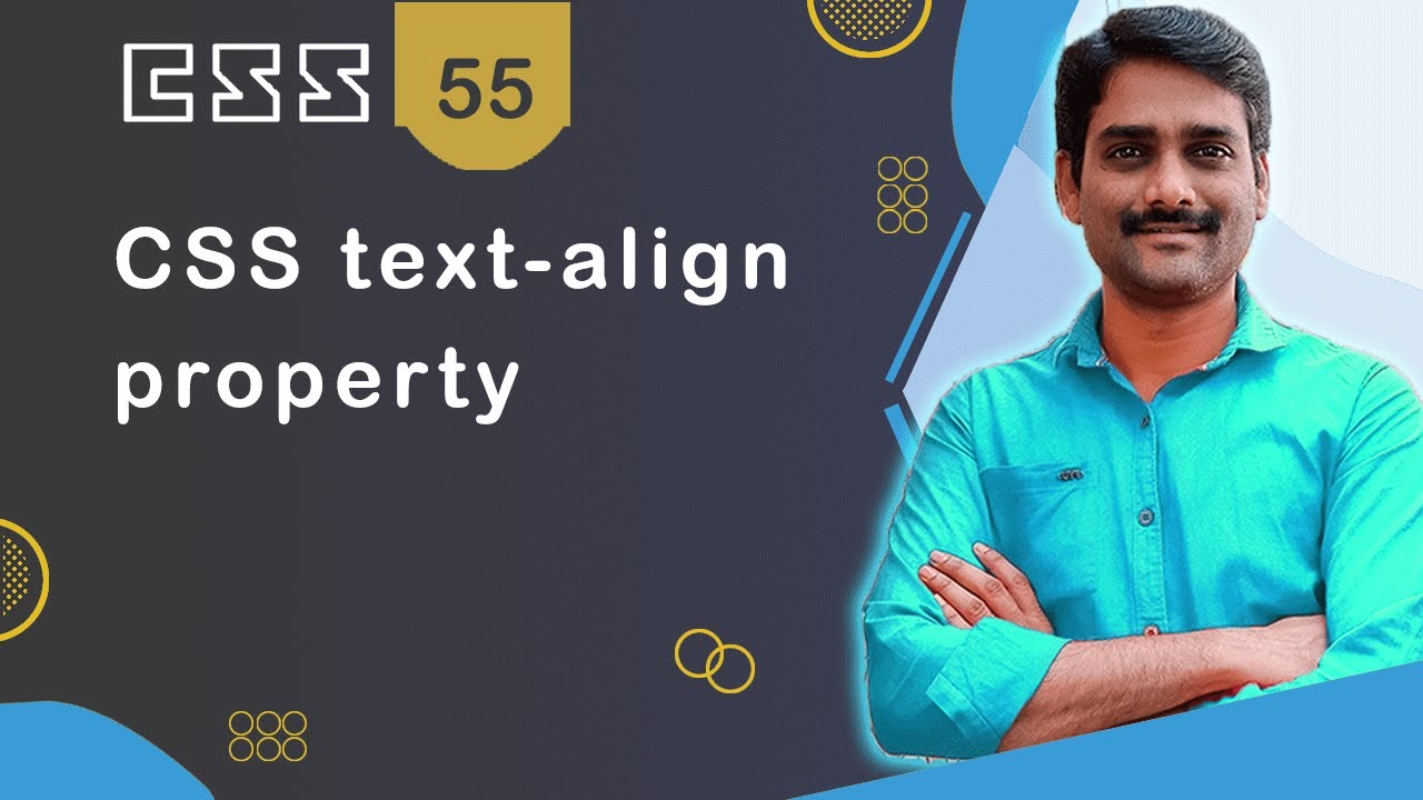 CSS text-align Property | Aligning Text - CSS Tutorial 55 🚀