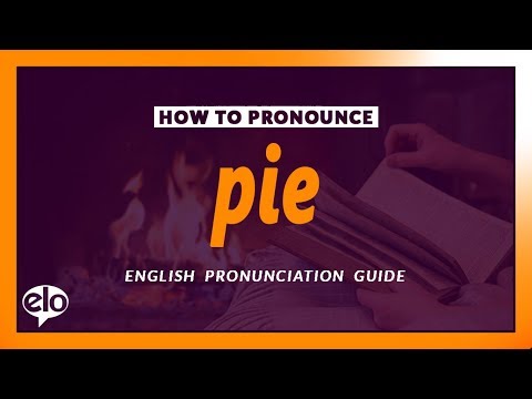 How To Pronounce Pie | Definition and Pronunciation (Human Voice)