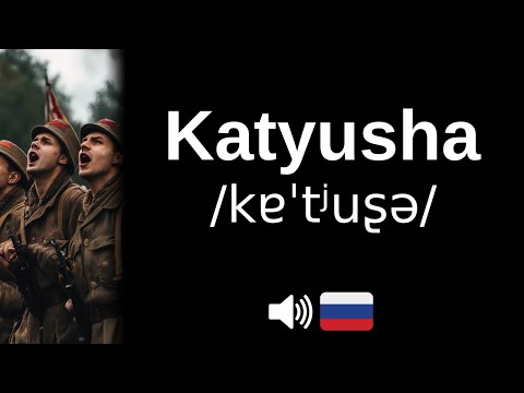 How to pronounce Katyusha (CORRECTLY!)