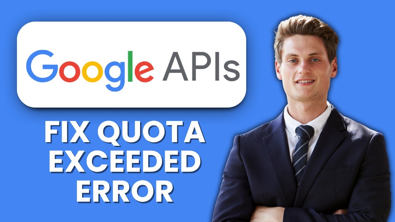 How to Fix Google API “Quota Exceeded” Error ⚡ Quick Guide to Restore API Access