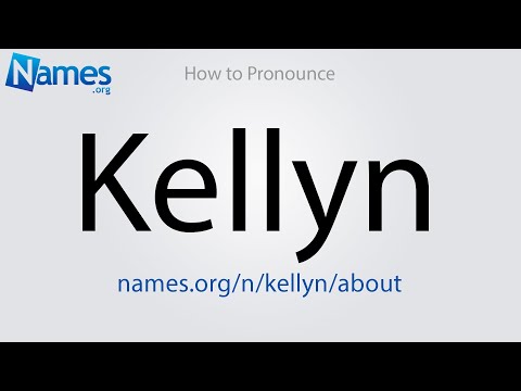 How to Pronounce Kellyn