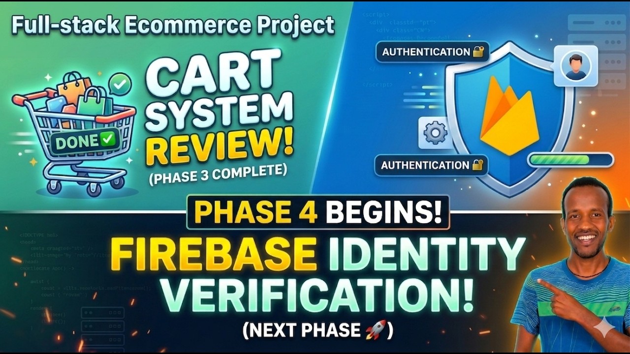 Full-Stack E-Commerce: Cart System Review & Phase 4 Firebase Identity Verification