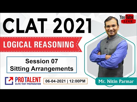 Logical Reasoning for CLAT Sitting Arrangements - 7 Video Lecture - Crash Course for CLAT