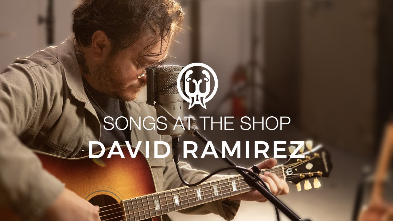 Songs at the Shop: Episode 27 - David Ramirez