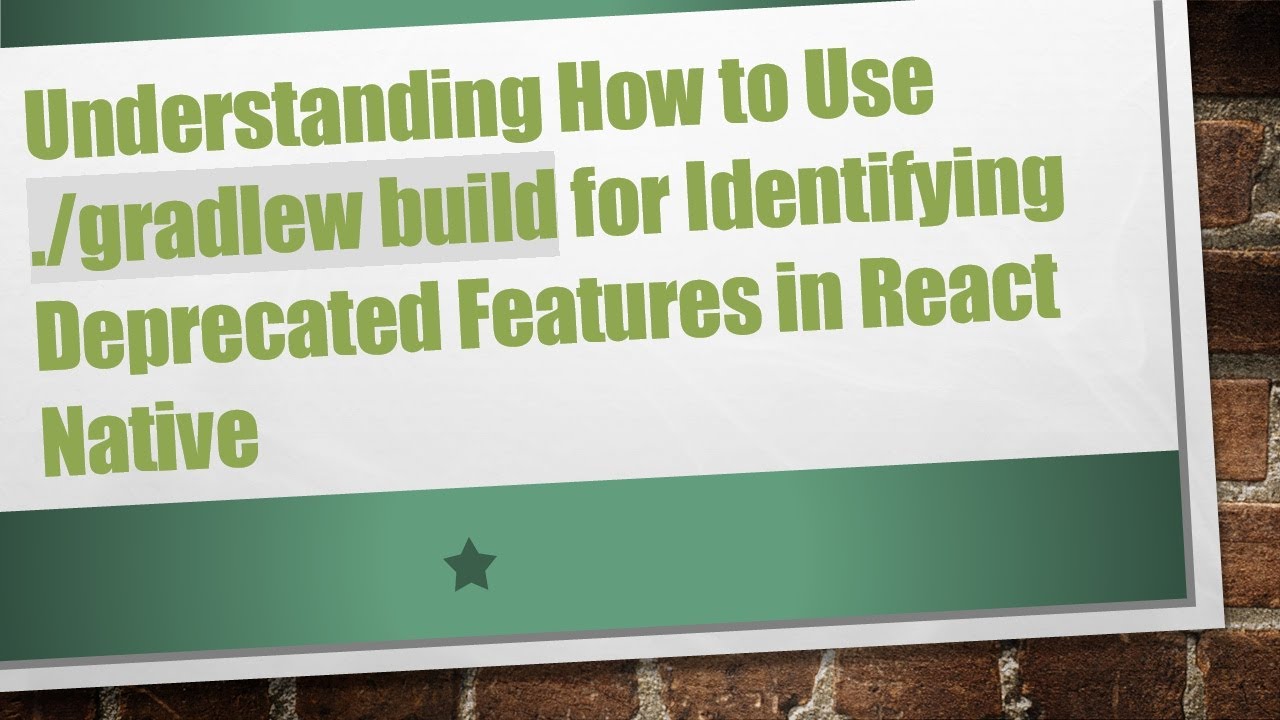 Understanding How to Use ./gradlew build for Identifying Deprecated Features in React Native