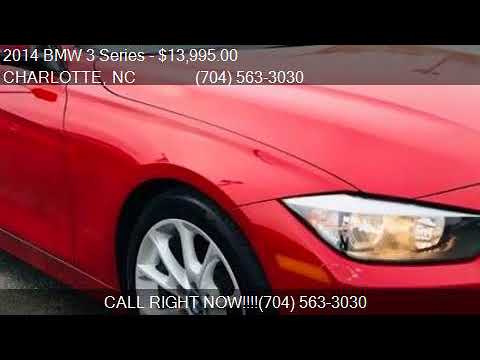 2014 BMW 3 Series 320i 4dr Sedan SA for sale in CHARLOTTE, N