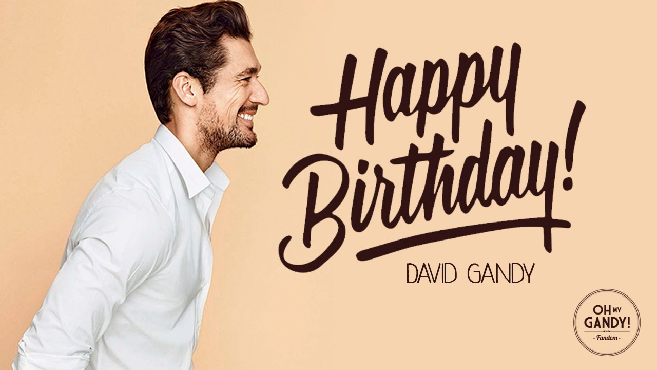 Happy Birthday David Gandy! | OhMyGandy!
