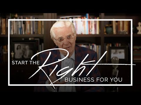 Starting the Right Business - Bob Proctor