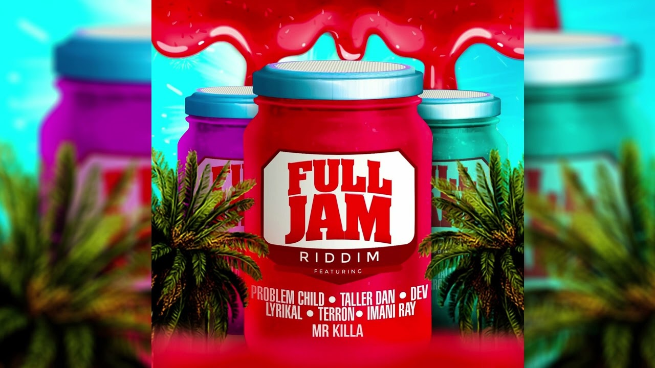 Full Jam Riddim Mix (SOCA 2024) Mr Killa,Problem Child,Lyrikal,DEV & More