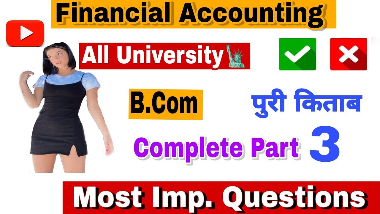Financial Accounting important questions||Financial Accounting v.v most important questions for bcom