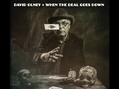 David Olney & The Drive Behind "When The Deal Goes Down" (Album EPK, 2014)