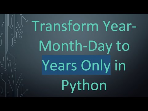 Transform Year-Month-Day to Years Only in Python