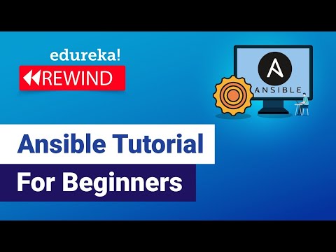 Learn Ansible Tutorial for Beginners | Ansible Basics | DevOps Training | Edureka Rewind 1 ...
