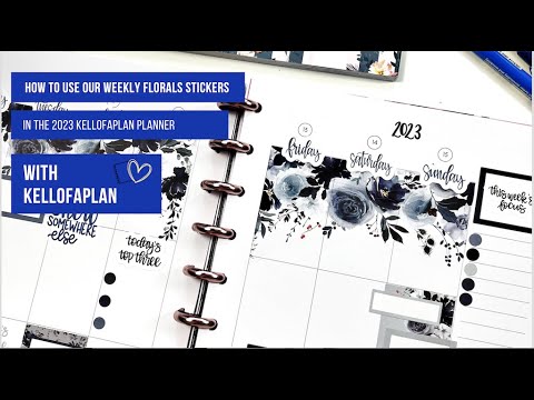 How to Use Our Weekly Florals Sticker Book in our new Kellofaplan 2023 Planner!