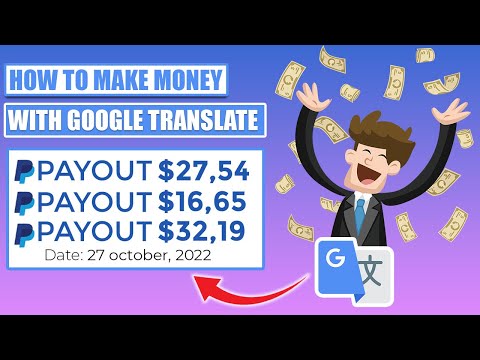 How To Make Money Online With Google Translate ($800/Day)