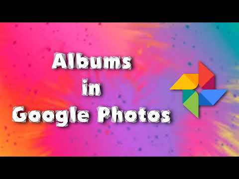Creating and Sharing Albums in Google Photos