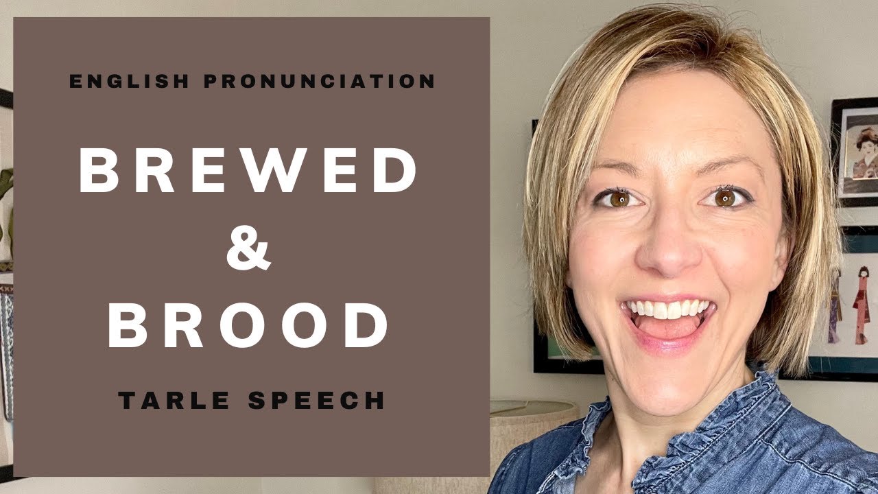 Learn to Pronounce BREWED & BROOD - American English Homophone Pronunciation Lesson #learnenglish