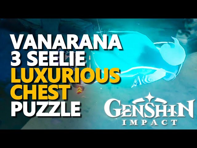 Genshin Impact Vanarana Luxurious chest puzzle guide with all 3 Seelie ...