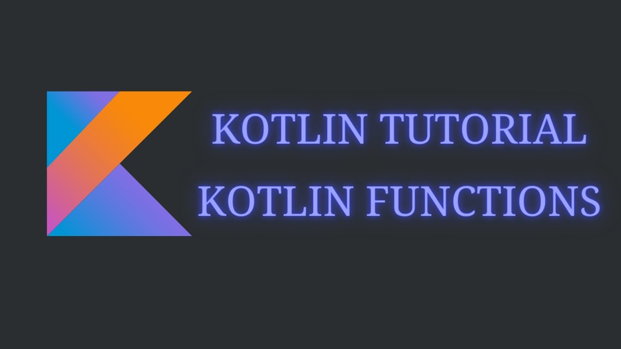 Kotlin Tutorial - Kotlin Functions vs Java Functions