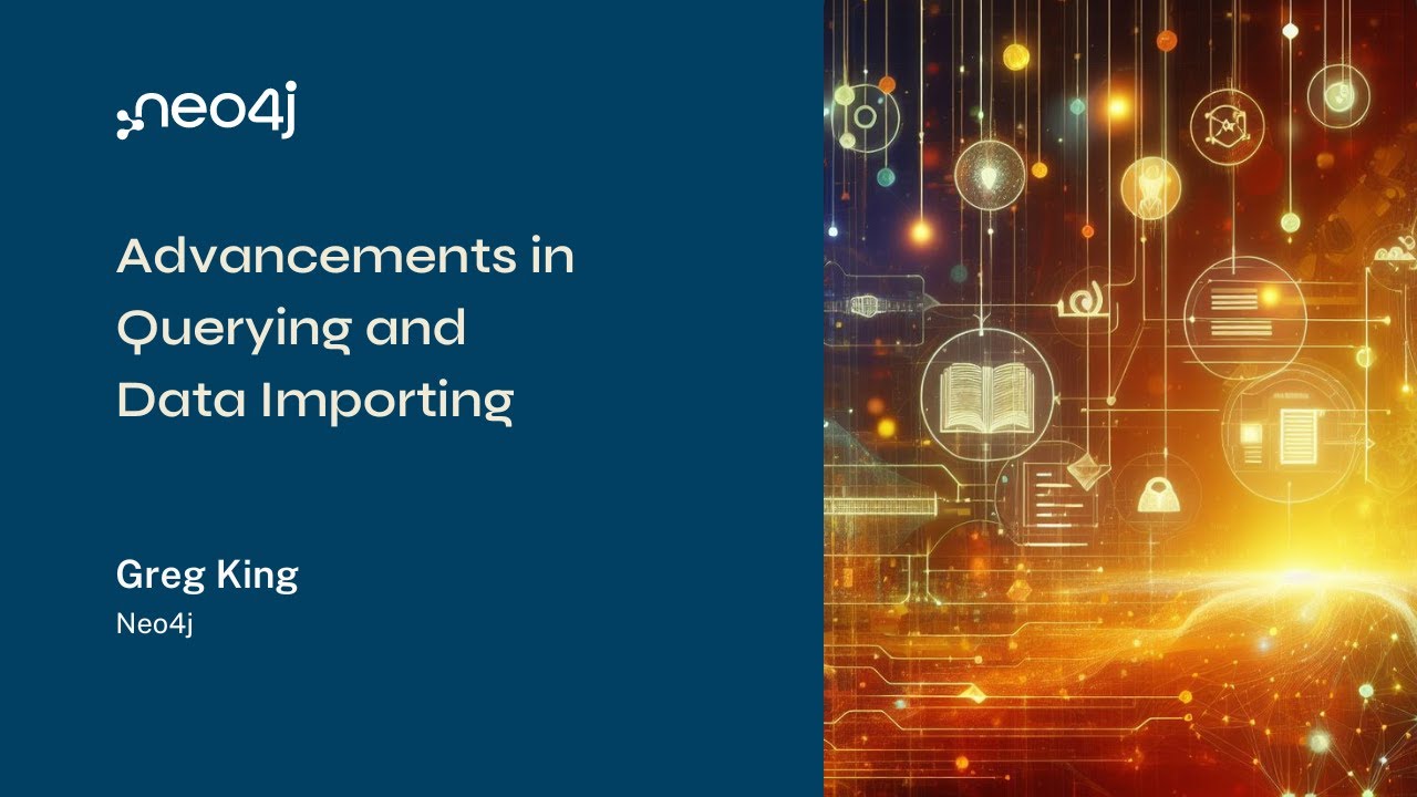 Video: Neo4j Live: Advancements in Querying and Data Importing - Graph ...