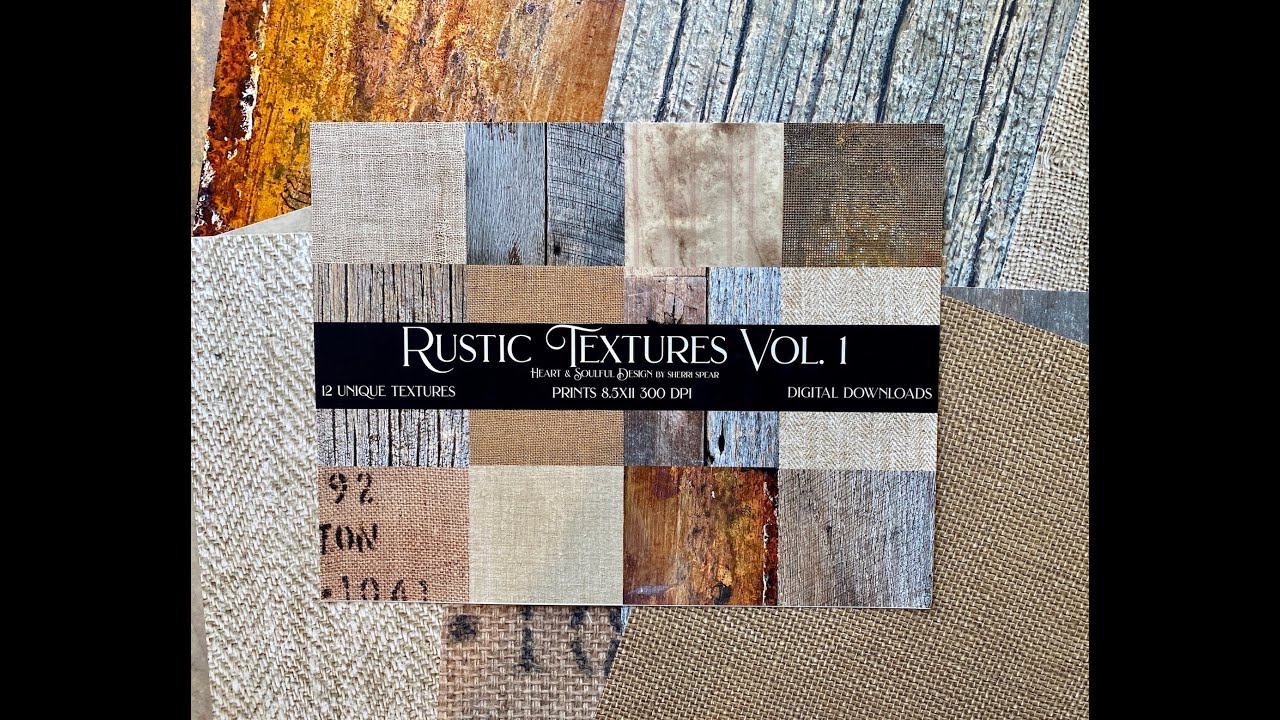 RUSTIC TEXTURES VOL. 1:  A Digital Paper Pack