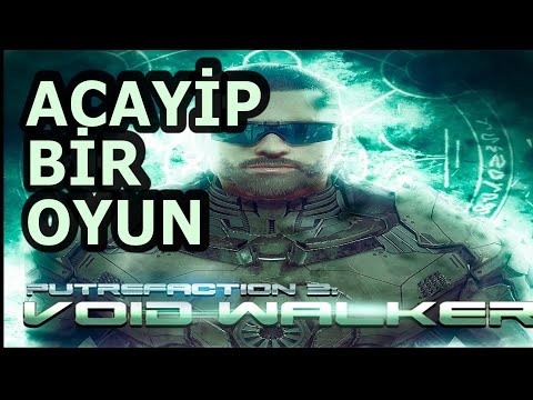 Steam Community :: Video :: Kimsenin Bilmediği Bir Oyun - Putrefaction 2 Void Walker