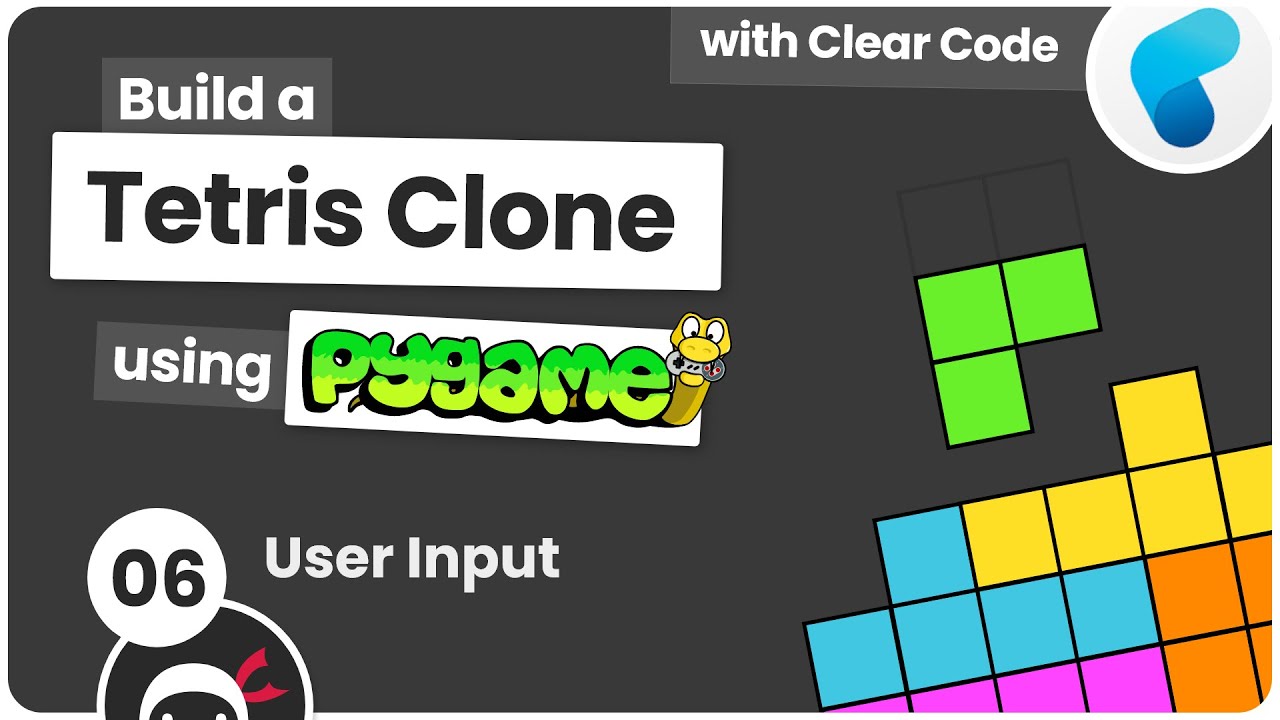 Build Tetris with Pygame #6 - User Input