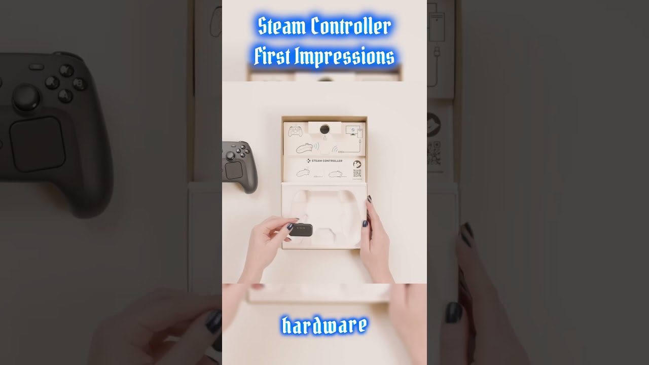 Steam Controller First Impression Short
