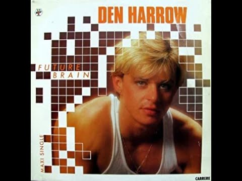 DEN HARROW - FUTURE BRAIN (VERSION LONGUE)
