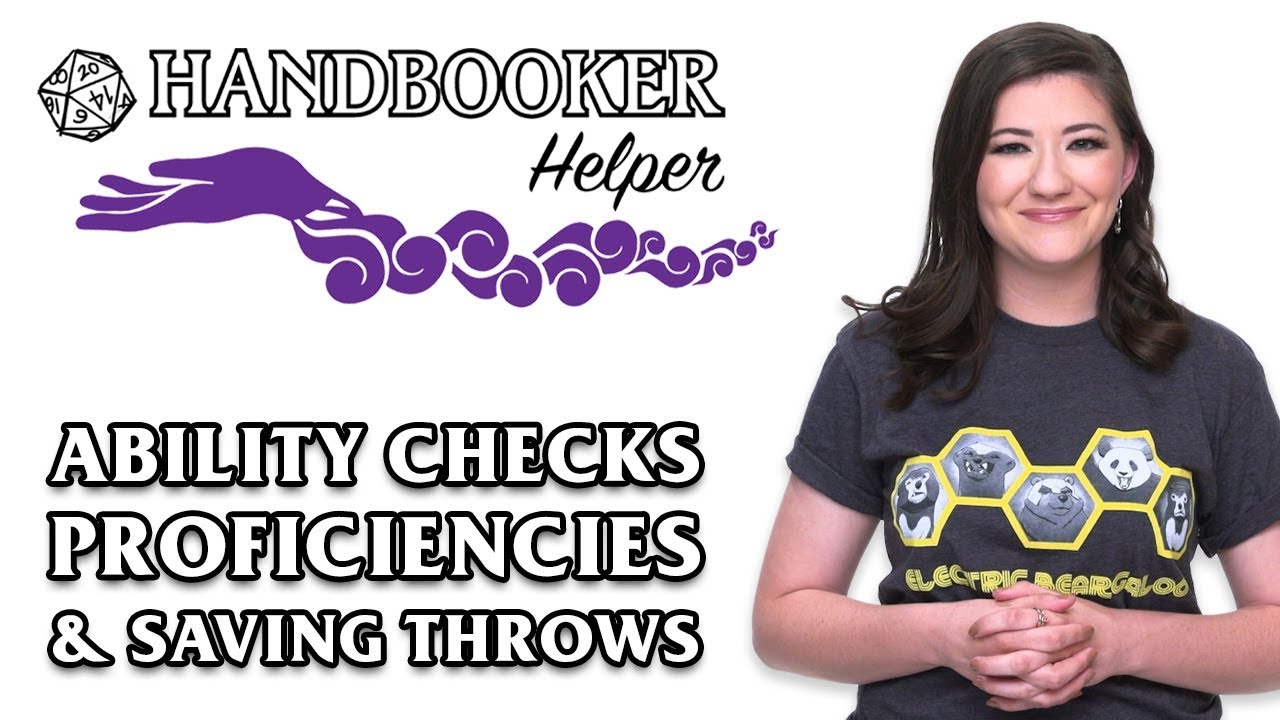 Handbooker Helper: Ability Checks, Proficiencies & Saving Throws