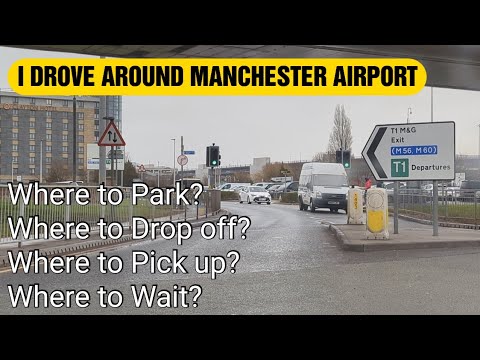 Guide to Manchester Airport - Where to wait? Park? Drop off? Pick up? Terminal 1, 2 and 3