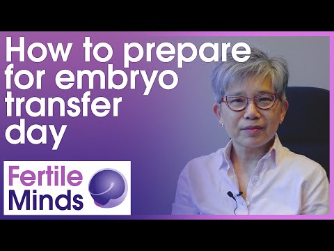 How to Prepare for Embryo Transfer Day? - Fertile Minds