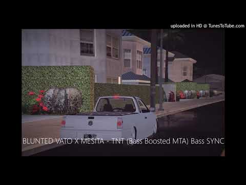 Steam Community :: Video :: BLUNTED VATO X MESITA - TNT (Bass Boosted ...