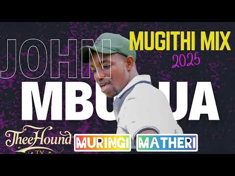 🎸🎸John Mbugua na Muringi matheri Mugithi cover mix // Thee Hound Tv