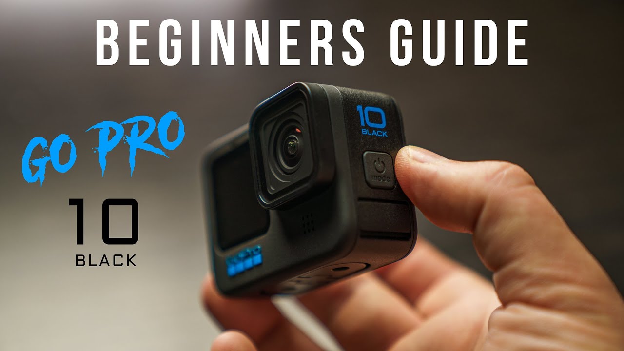 GoPro Hero 10 - Quick Beginners Guide