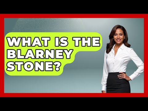 What Is The Blarney Stone? - Europe Travel Pros