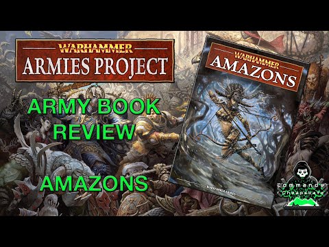 Amazons Army Book: 9th Edition Warhammer Armies Project Review