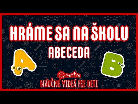Hráme sa na školu - Abeceda | maminask :)