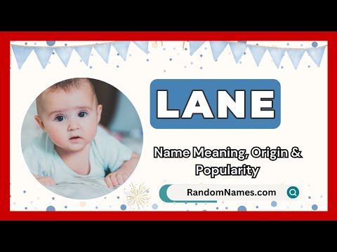 Lane - Baby Boy Name Meaning, Origin & Popularity - RandomNames.com