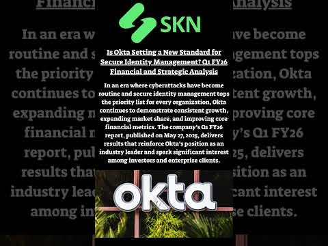 Is Okta Setting a New Standard for Secure Identity Management.