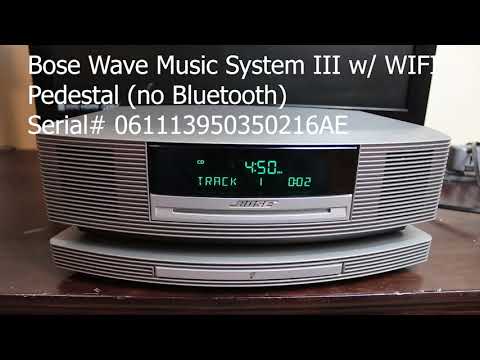 Bose Wave Music System III with pedestal Serial 061113950350216AE function check