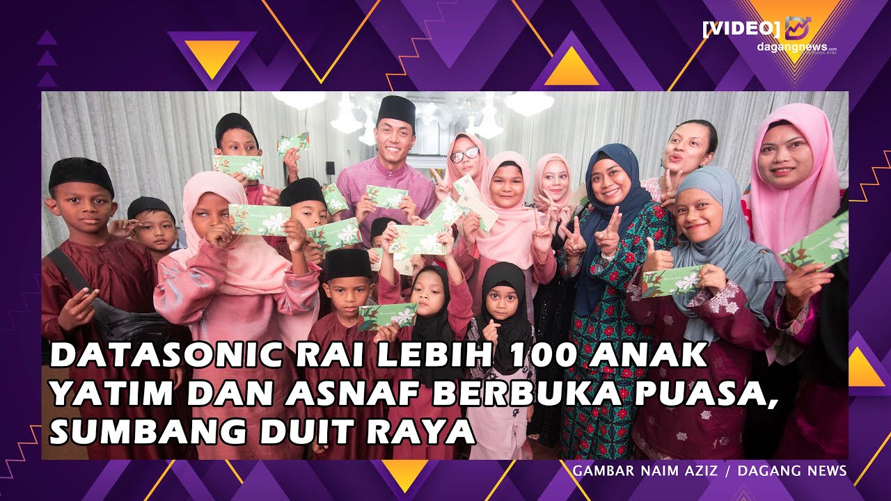 Datasonic rai lebih 100 anak yatim dan asnaf berbuka puasa, sumbang duit raya