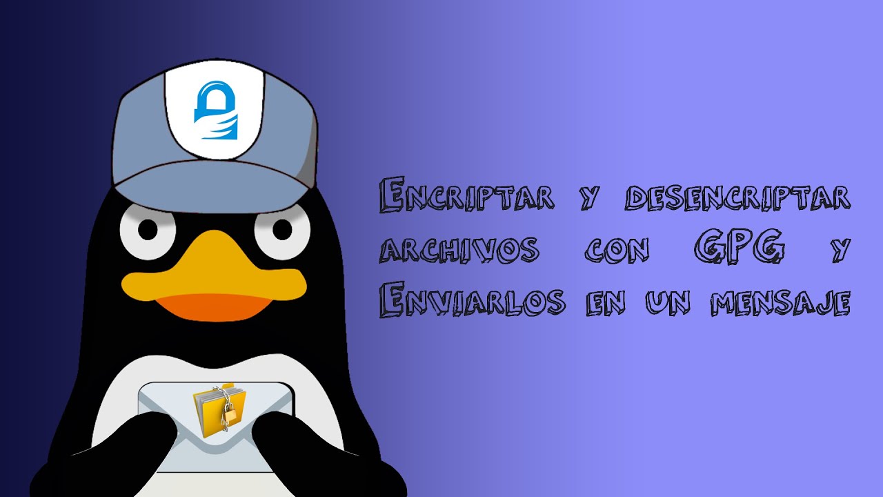 Encriptar y desencriptar archivos con GPG
