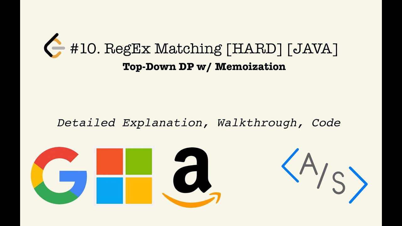 Leetcode 10. Regular Expression Matching Explanation + Coding (Java) #LeetCode #Java #Interview