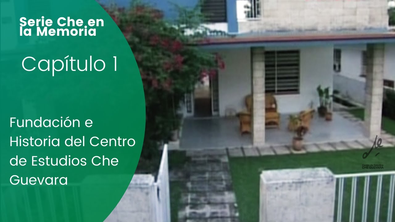 Che en la Memoria Capítulo 1