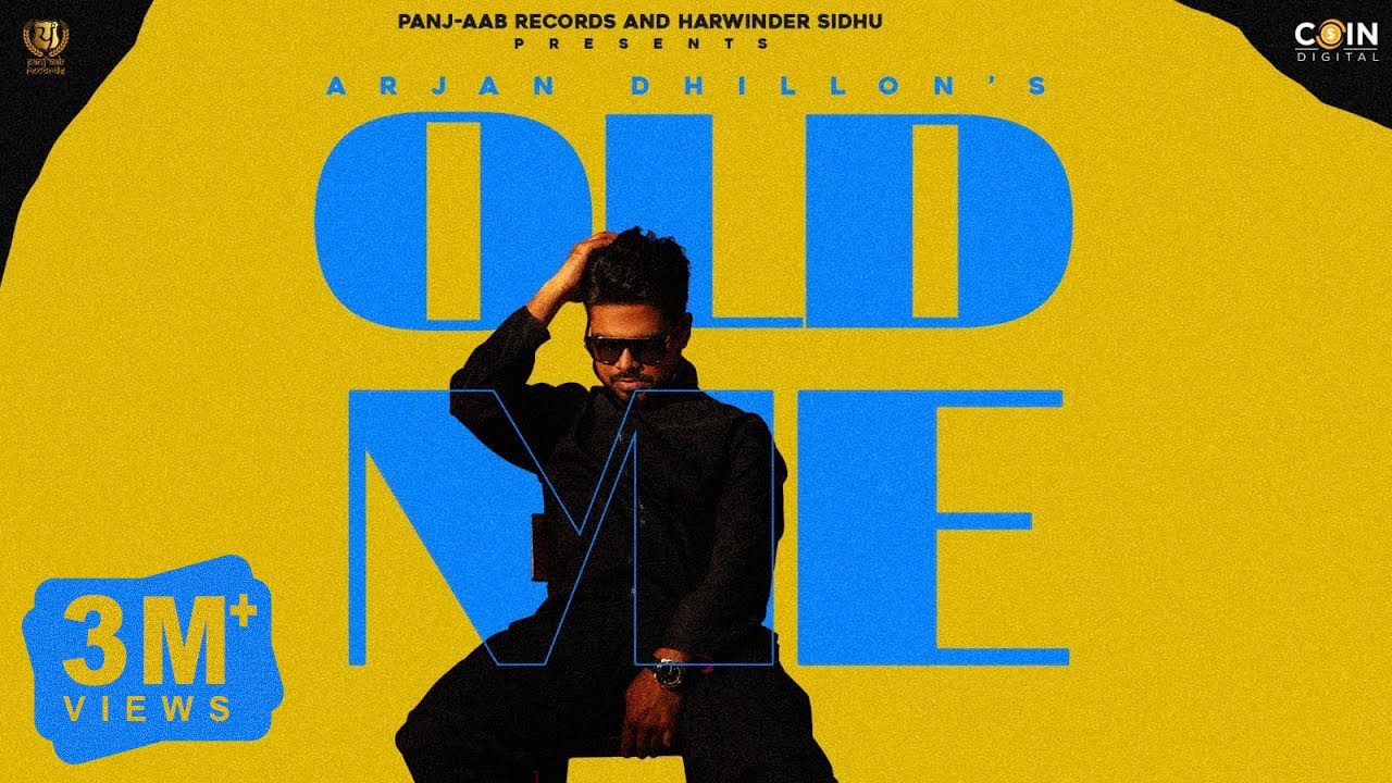 Arjan Dhillon : Old Me (Official Song) | New Punjabi Songs