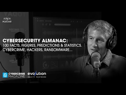 Cybersecurity Almanac: 100 Facts, Figures, Predictions & Statistics. Cybercrime, Hackers, Ransomware