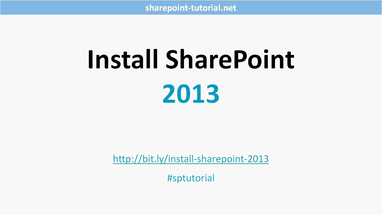 Install SharePoint 2013