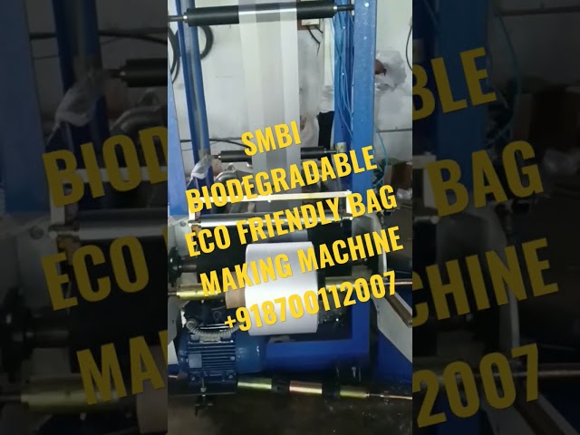 Biodegradable Bag Making Machine - Biodegradable Polythene Plastic ...