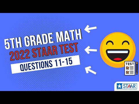 2022 STAAR 5th Grade Math Test | Questions 11-15